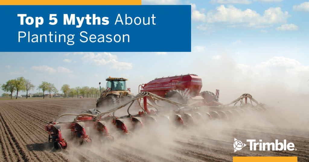 Top 5 Myths about Planting Season: What you need to know for the 2022 ...