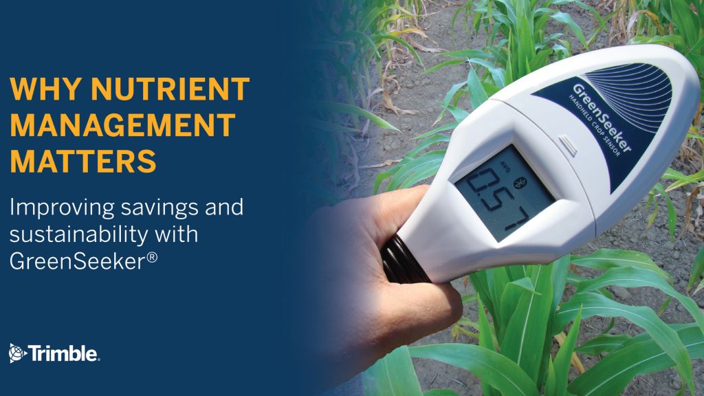 Why Nutrient Management Matters: Using GreenSeeker handheld crop sensor ...